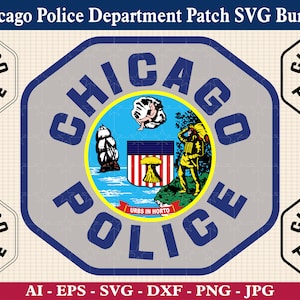 Chicago Police Department Patch SVG Bundle, Chicago Police Shoulder ...