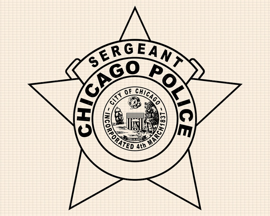 Chicago Police Department Sergeant Badge SVG Bundle, Chicago Police ...