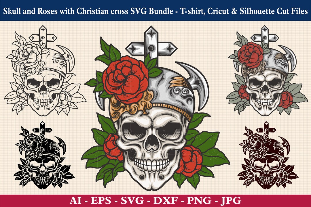 Skull and Roses With Christian Cross SVG, Skull With Flowers Shirt SVG ...
