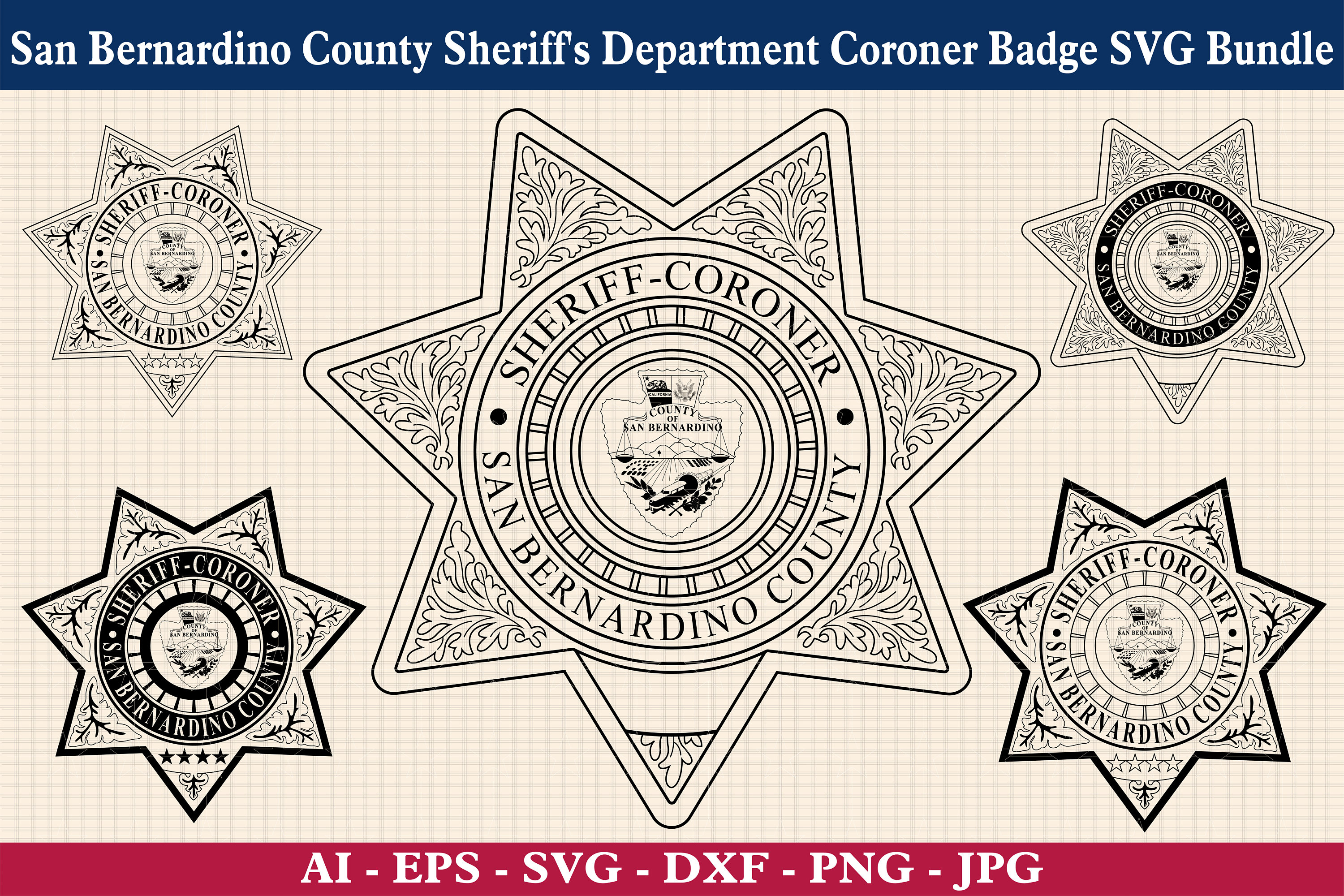 San Bernardino County Sheriff's Department Coroner Badge SVG Bundle ...