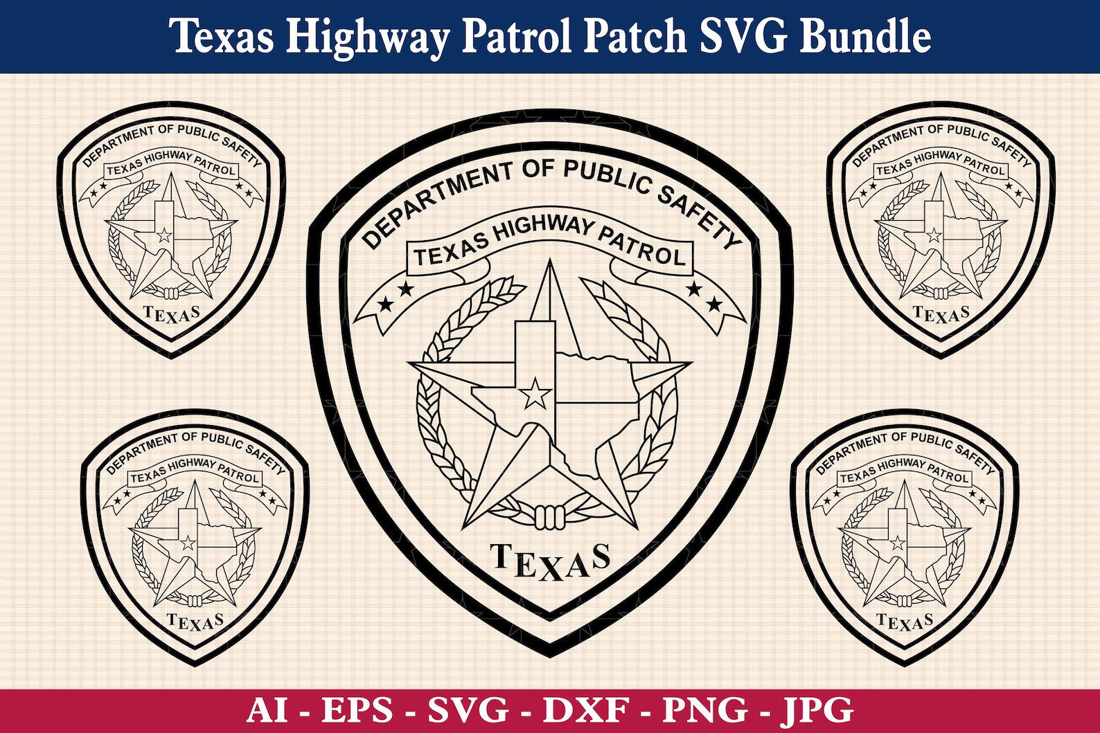 Texas Highway Patrol Patch SVG Bundle, Texas Highway Patrol Badge SVG ...