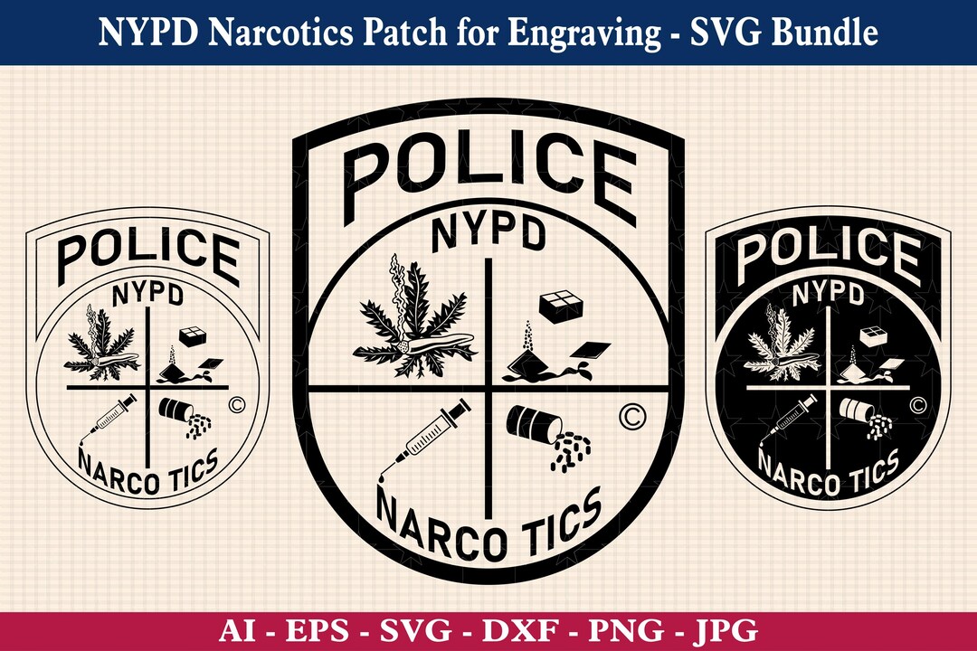 NYPD Narcotics Patch SVG Bundle – Police Vector Cut Files - Etsy