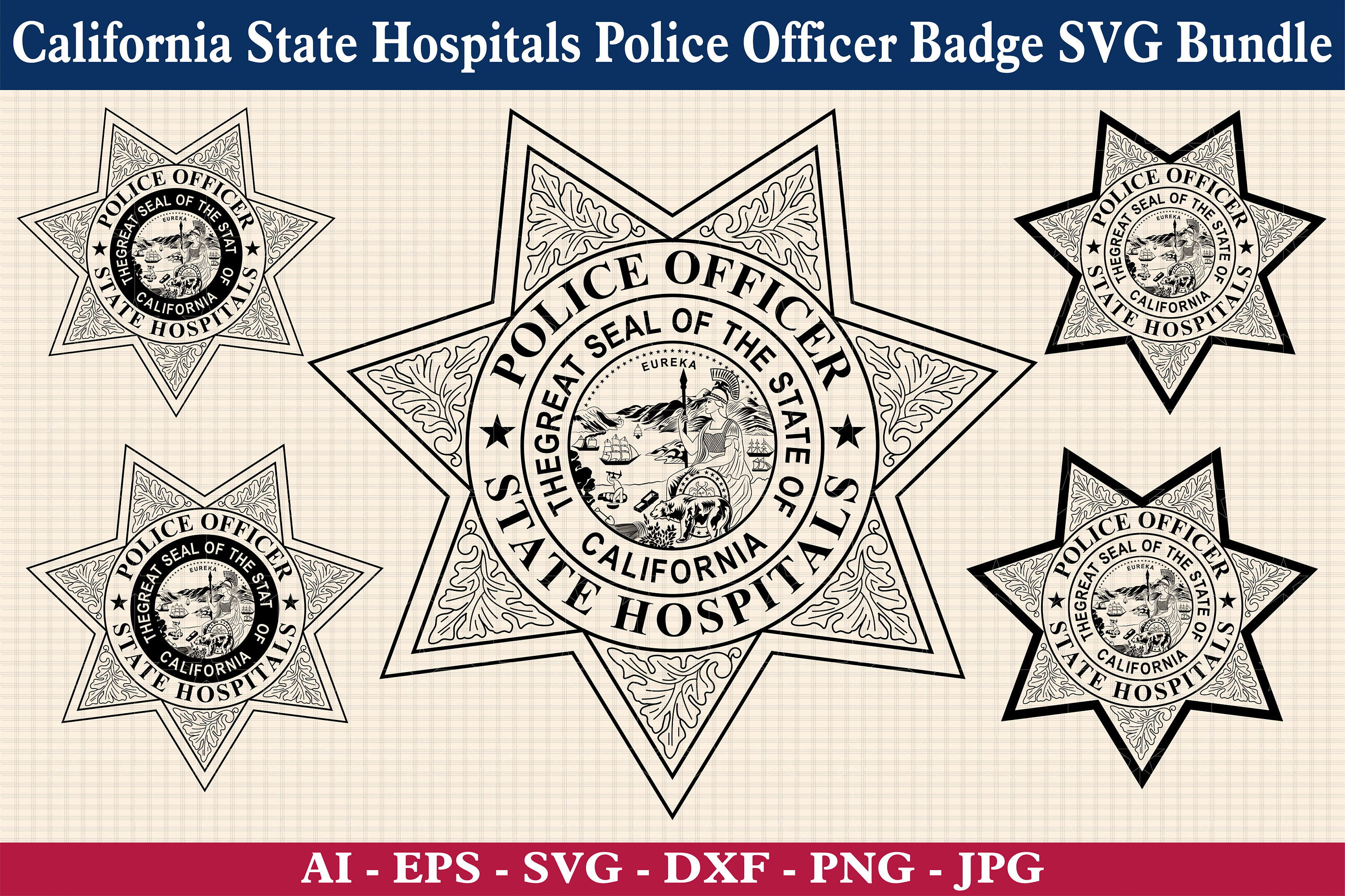 CA State Hospitals Police Officer Badge SVG Bundle (digital Download ...