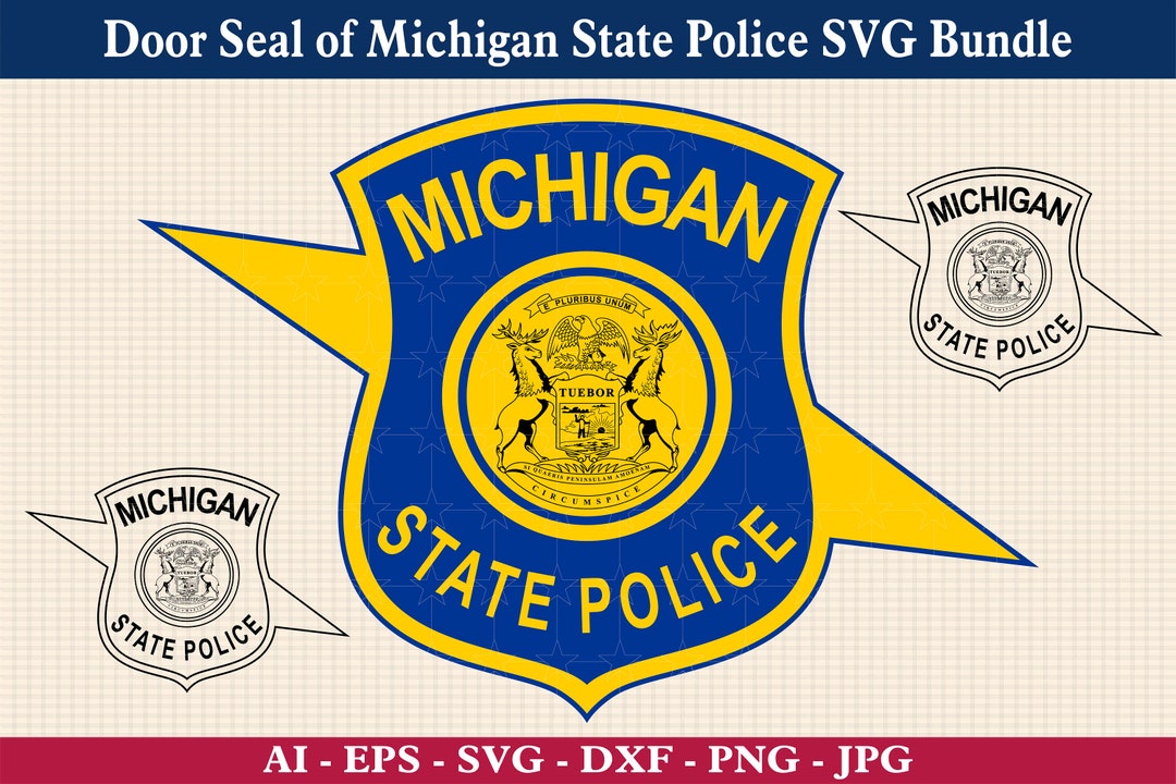 Door Seal of Michigan State Police SVG Bundle, Michigan State Police ...
