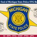 Door Seal of Michigan State Police SVG Bundle, Michigan State Police ...