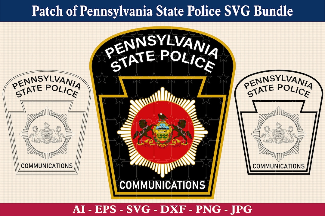 Patch of Pennsylvania State Police SVG Bundle, Pennsylvania State ...