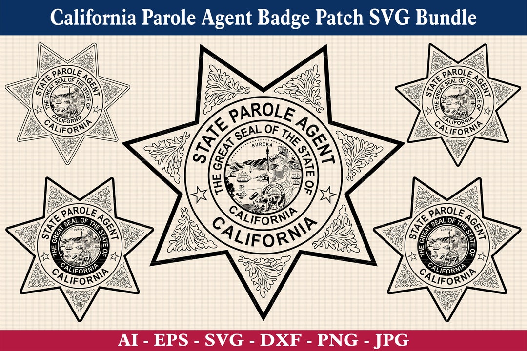 California Parole Agent Badge Patch SVG Bundle, California Parole ...