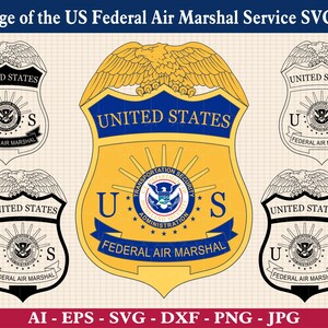 The Badge of the US Federal Air Marshal Service SVG Bundle, Federal Air ...