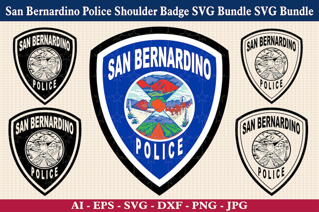 San Bernardino Police Shoulder Badge SVG Bundle, San Bernardino ...