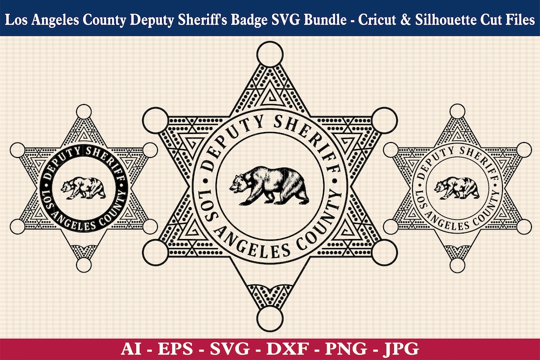 Los Angeles County Deputy Sheriff's Badge Svg Bundle, LA California ...