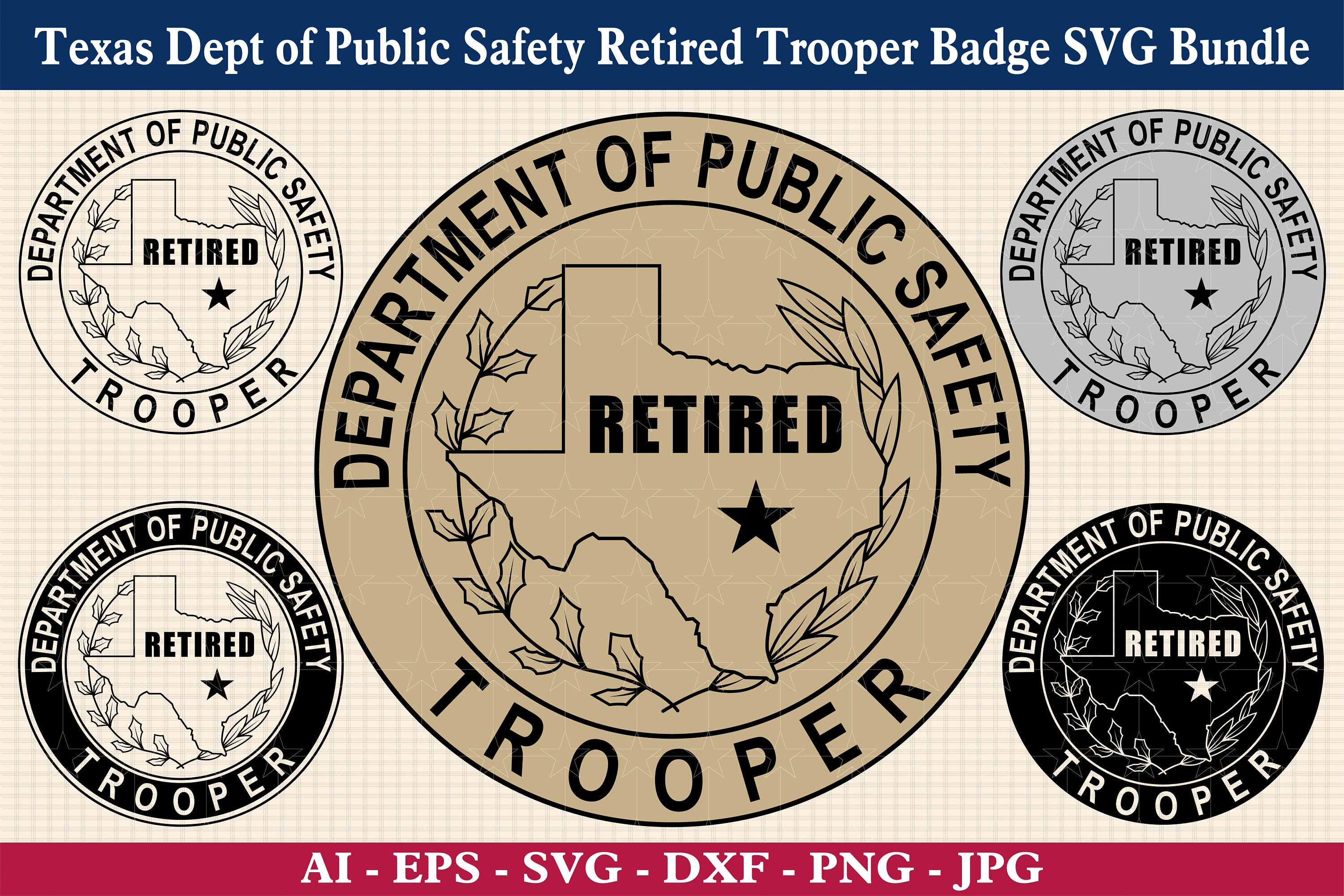 Texas Department of Public Safety Retired Trooper Badge SVG Bundle ...