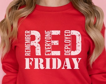 Red Friday Remember Everyone Deployed Sweatshirt, Red Friday Sweater ...