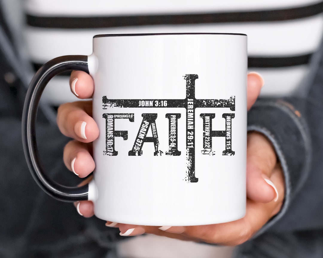 Faith Mug, Bible Verse Coffee Mug, Christian Mug, Bible Study Mug, Gift ...