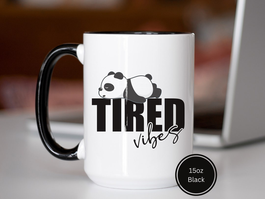 Tired Vibes Panda Mug, Animal Coffee Mug, Sleeping Panda Mug, Cartoon ...