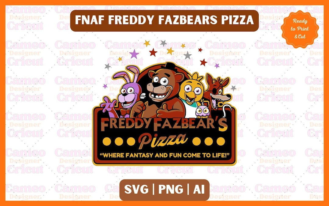 Five Nights at Freddys FNAF Freddy Fazbears Pizza PNG SVG Designs ...