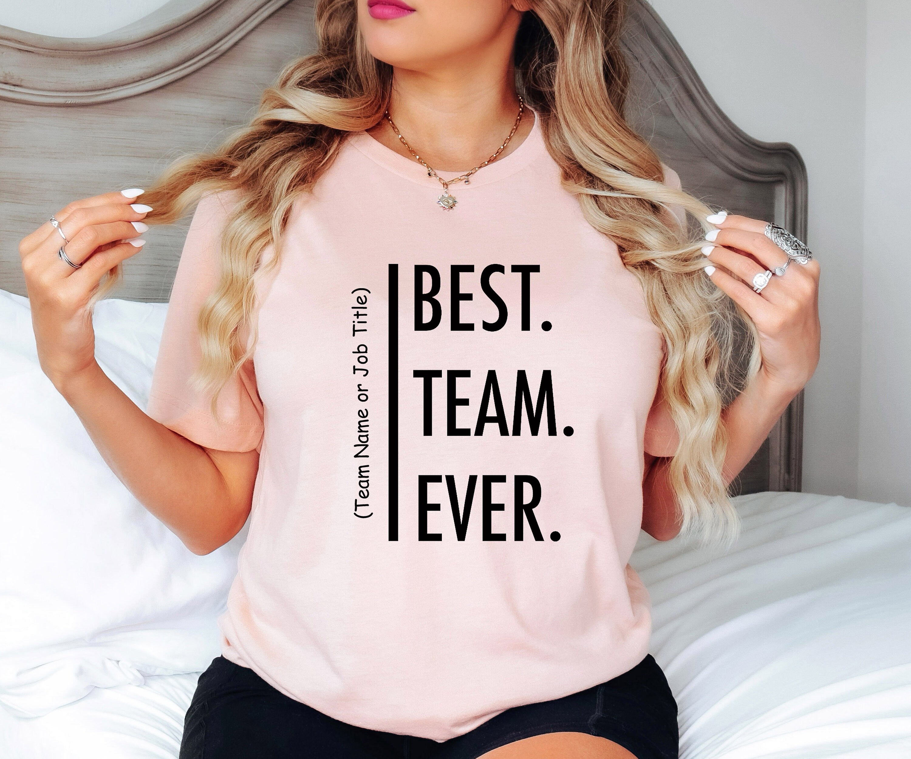 Customize Best Team Ever Shirt, Teammate T-shirt, Coworker Gift, Team ...