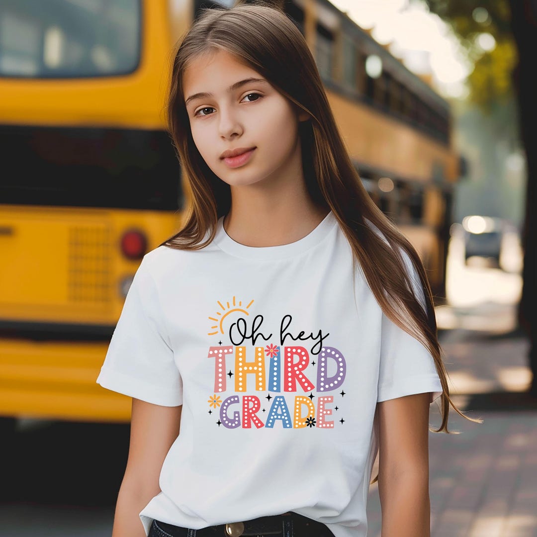 Oh Hey Third Grade Shirt: Back to School Outfit, 3rd Grade Student Gift ...