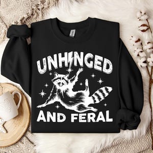 Unhinged and Feral Raccoon Tshirt, Retro Funny Raccoon Shirt, Sarcastic ...