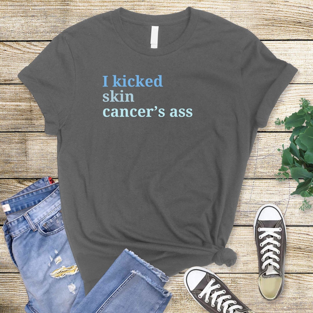 Skin Cancer Survivor Shirt, Beat Cancer, Survived Melanoma Cancer, T ...