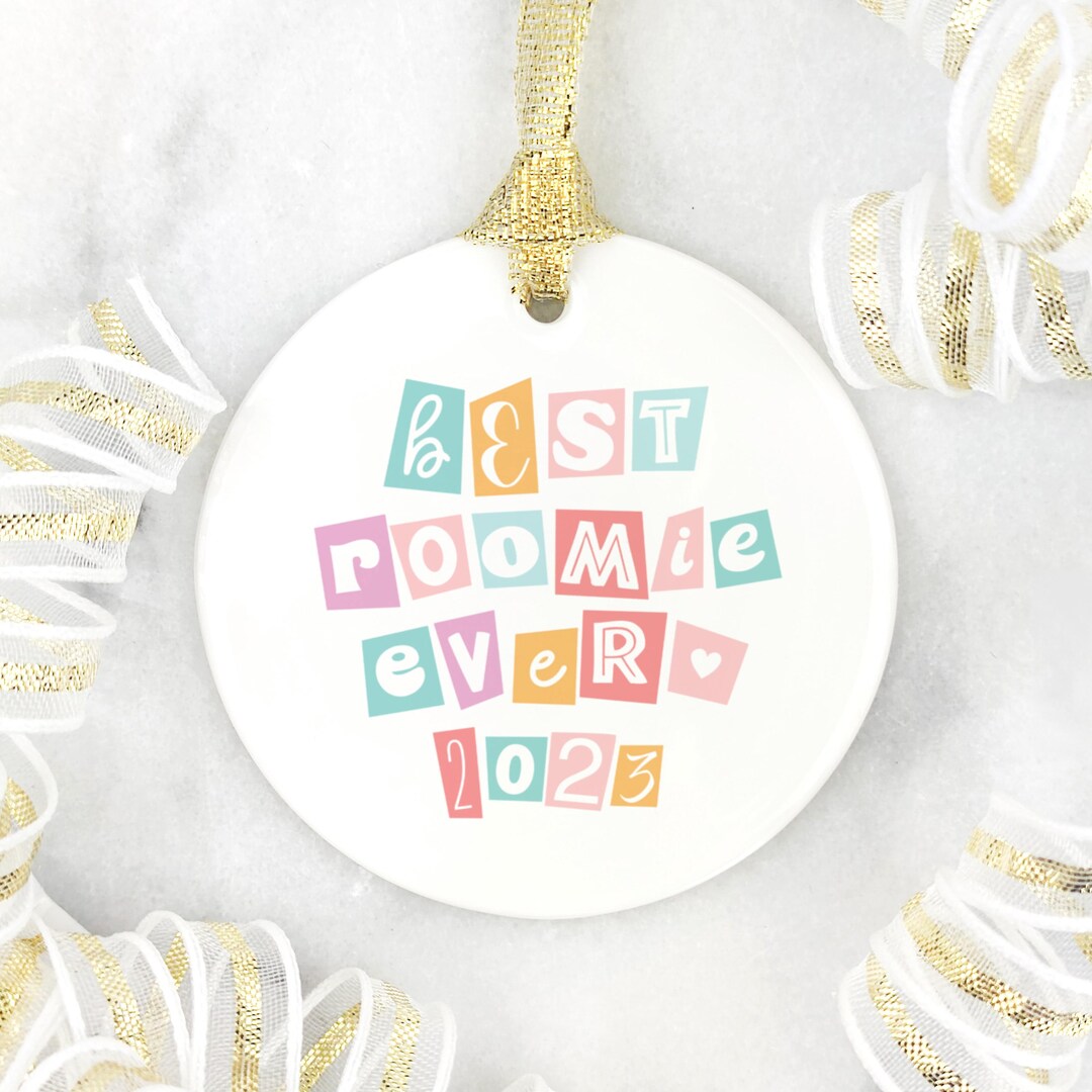 Best Roomie Ever Ornament, Custom Roommate Gift, Personalized Roommate ...