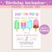 Editable Popsicle Birthday Invitation Popsicle Birthday Invite Pop on ...
