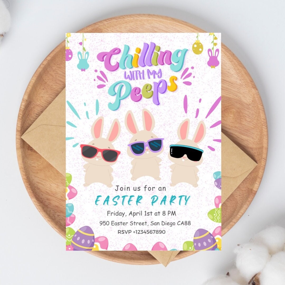 Easter Party Invitation Chilling With My Peeps Invitation Easter ...