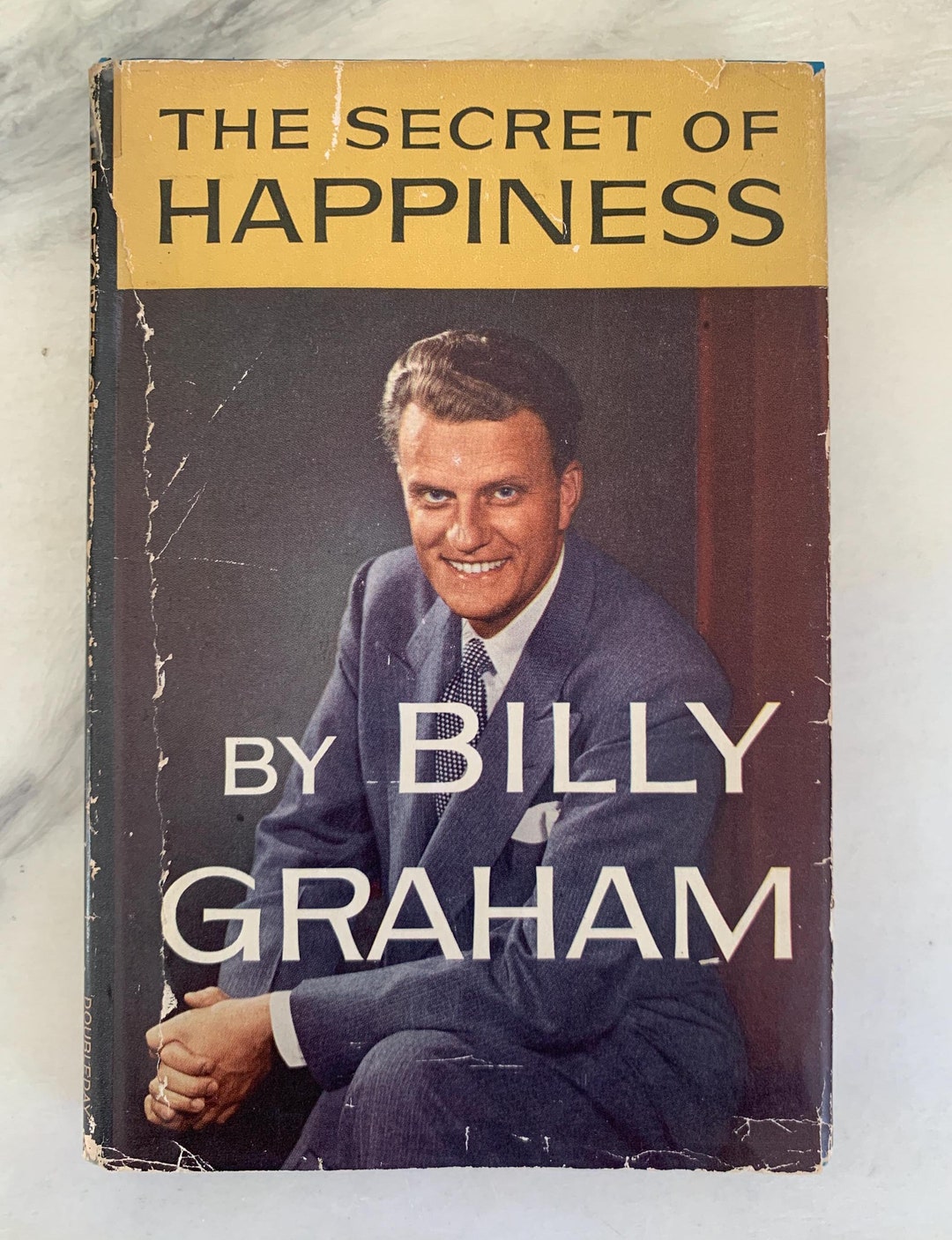 Vintage 1955 SIGNED the Secret of Happiness Billy Graham First Edition ...