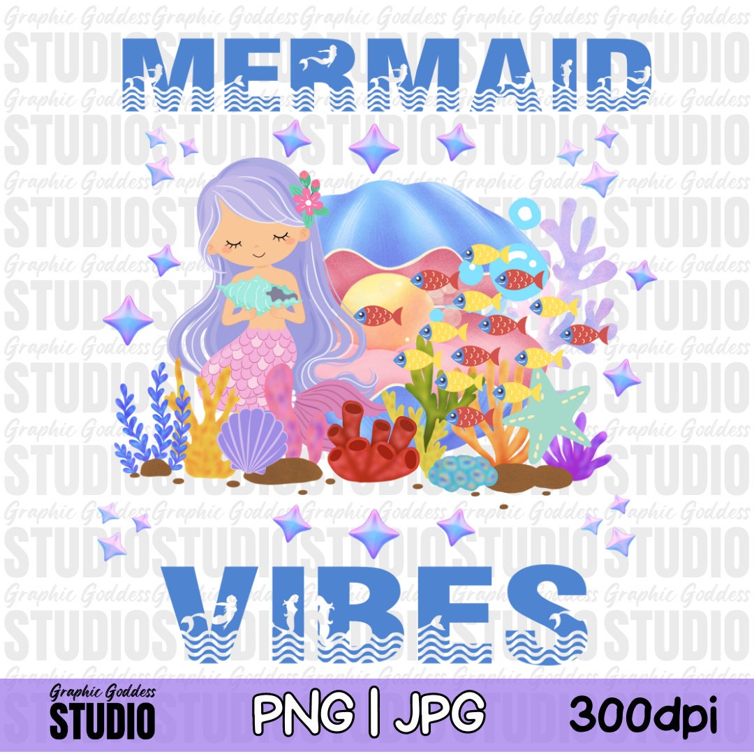 Mermaid Vibes PNG | Cute Mermaid Design | Digital Download | Ocean ...