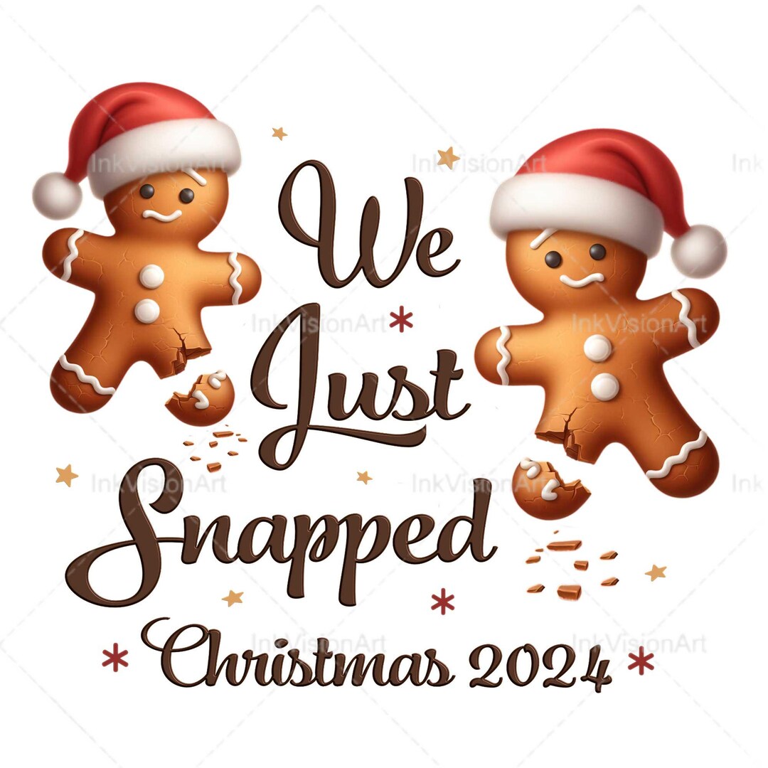 We Just Snapped Gingerbread PNG , Gingerbread PNG, Christmas PNG, Oh ...