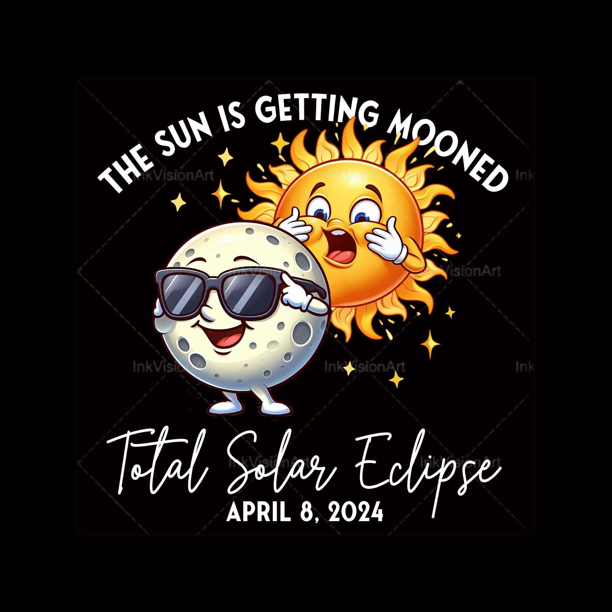 Sun Got Mooned Png, Total Solar Eclipse April 8th 2024 Png, Total Solar ...