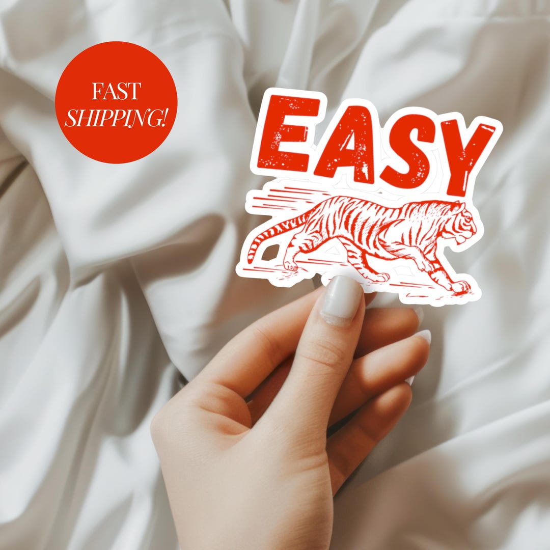 Easy Tiger Sticker Motivational Decal for Journal Laptop Water Bottle ...