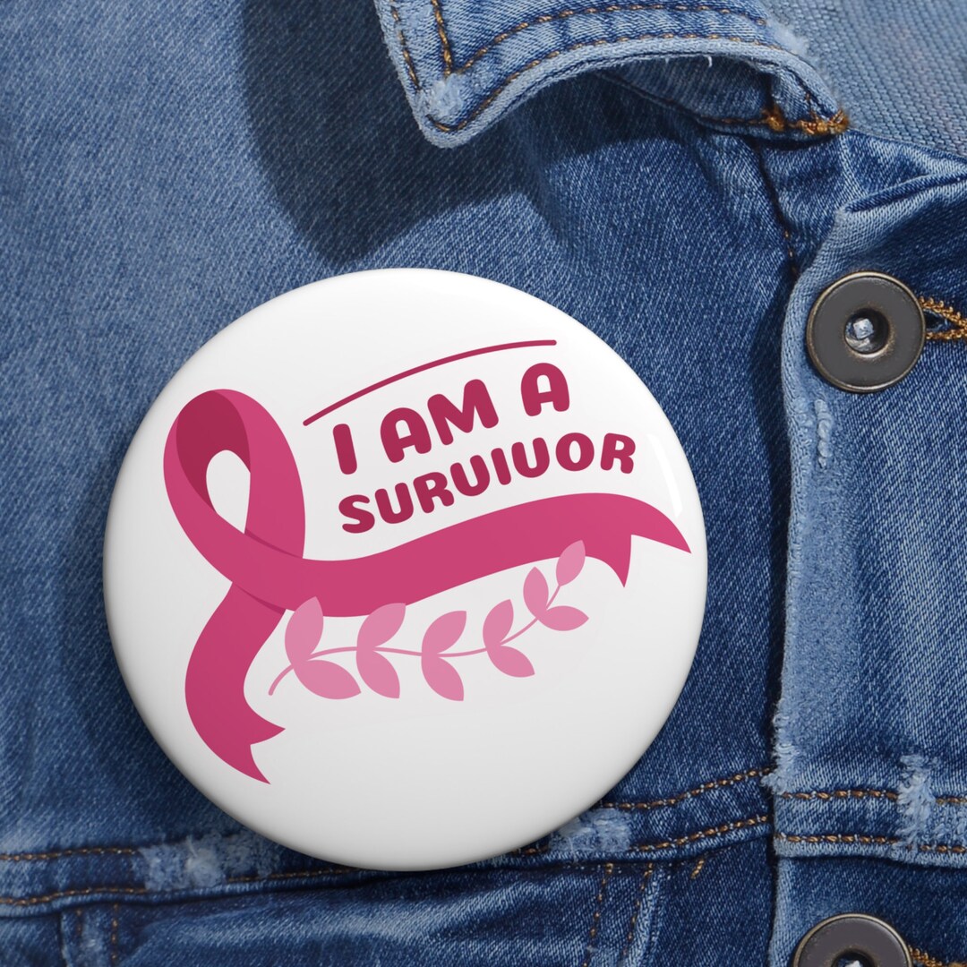 Breast Cancer Button, I Am a Survivor Button, Breast Cancer Gifts ...