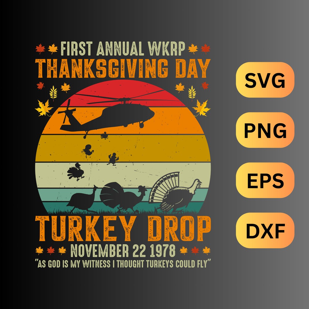 Thanksgiving WKRP Turkey Drop , Turkey Drop , SVG , Png , Eps , Dxf ...