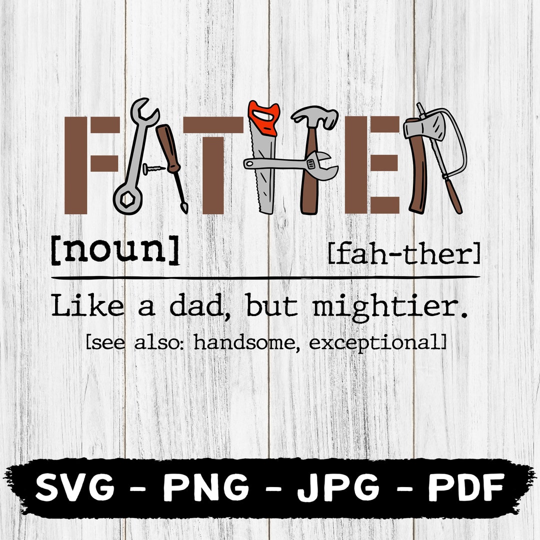 Father, Father File Digital, Father's Day Digital Download, Father File ...