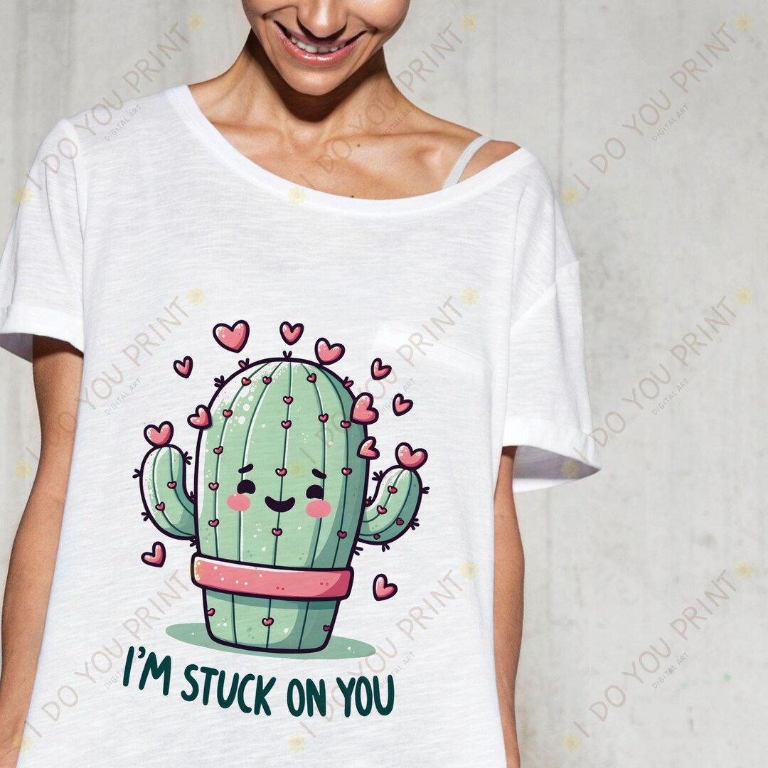 Stuck on You Cactus Png Sublimation Designs Download, Valentine's Day ...