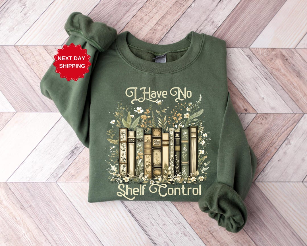 I Have No Shelf Control Shirt, Bookworm Gift, Book T-shirt, Librarian ...
