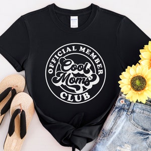Official Member Cool Moms Club Shirt, Mother's Day T-shirt, Mama Gift ...