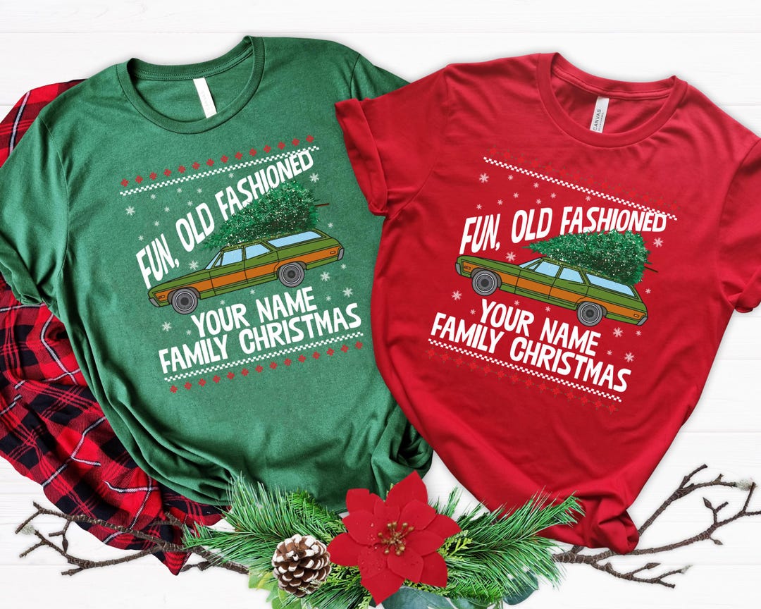 Custom Family Matching Christmas Shirts, Fun Old Fashioned Family ...