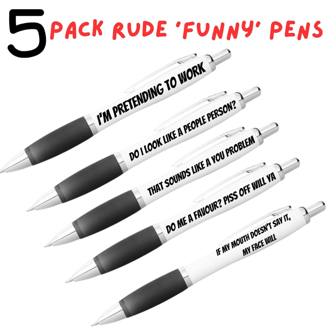 Pack of 5 Rude Funny Quote Pens, Offensive Pen Gifts, Sarcastic Writing ...