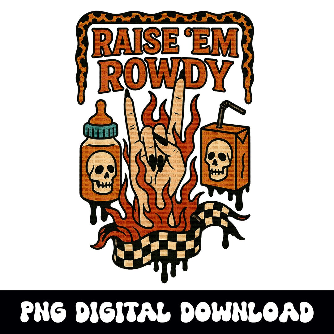 Yallternative "raise Em Rowdy" Mama PNG Graphic Digital Download for ...