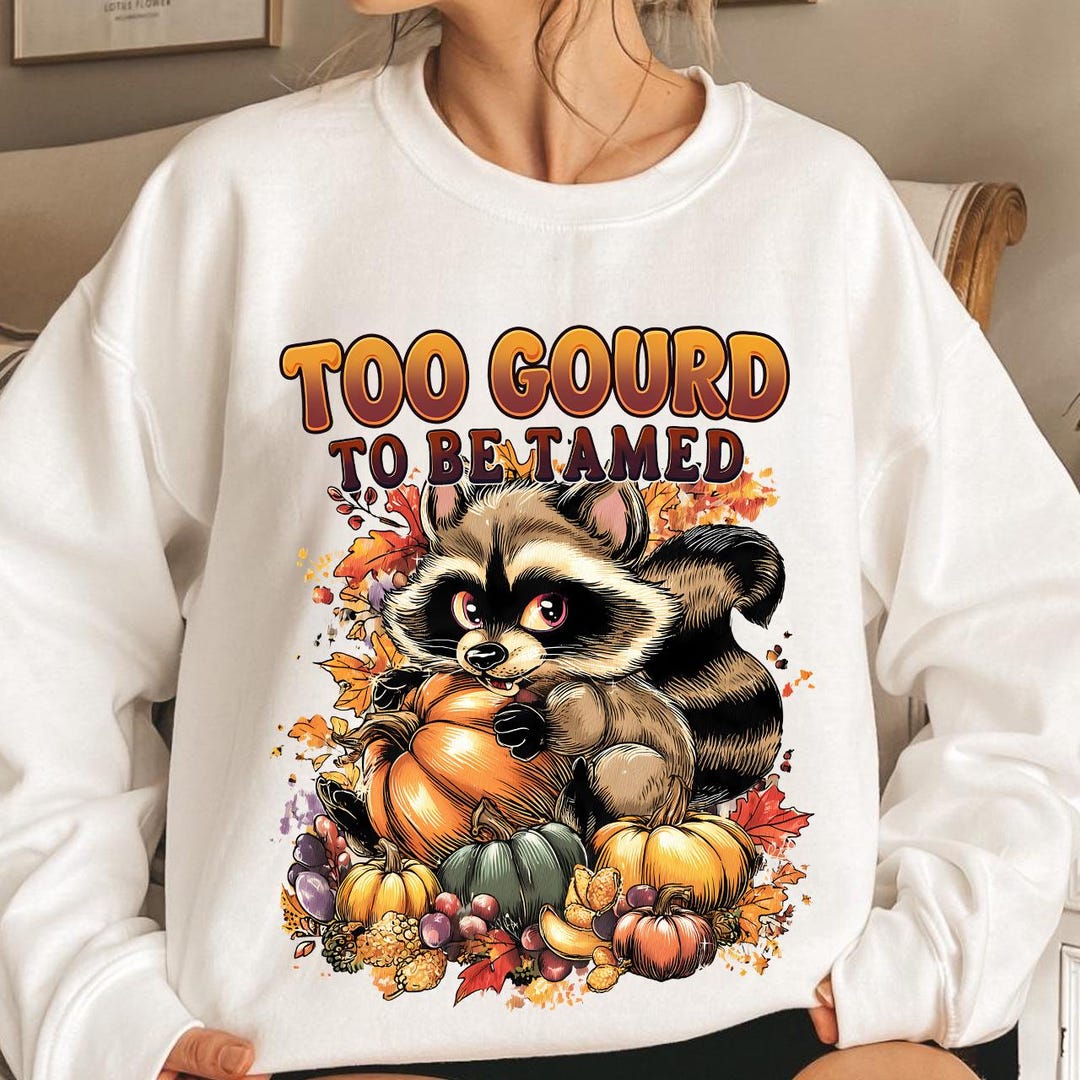 Too Gourd to Be Tamed PNG, Funny Raccoon Fall Sublimation Design ...