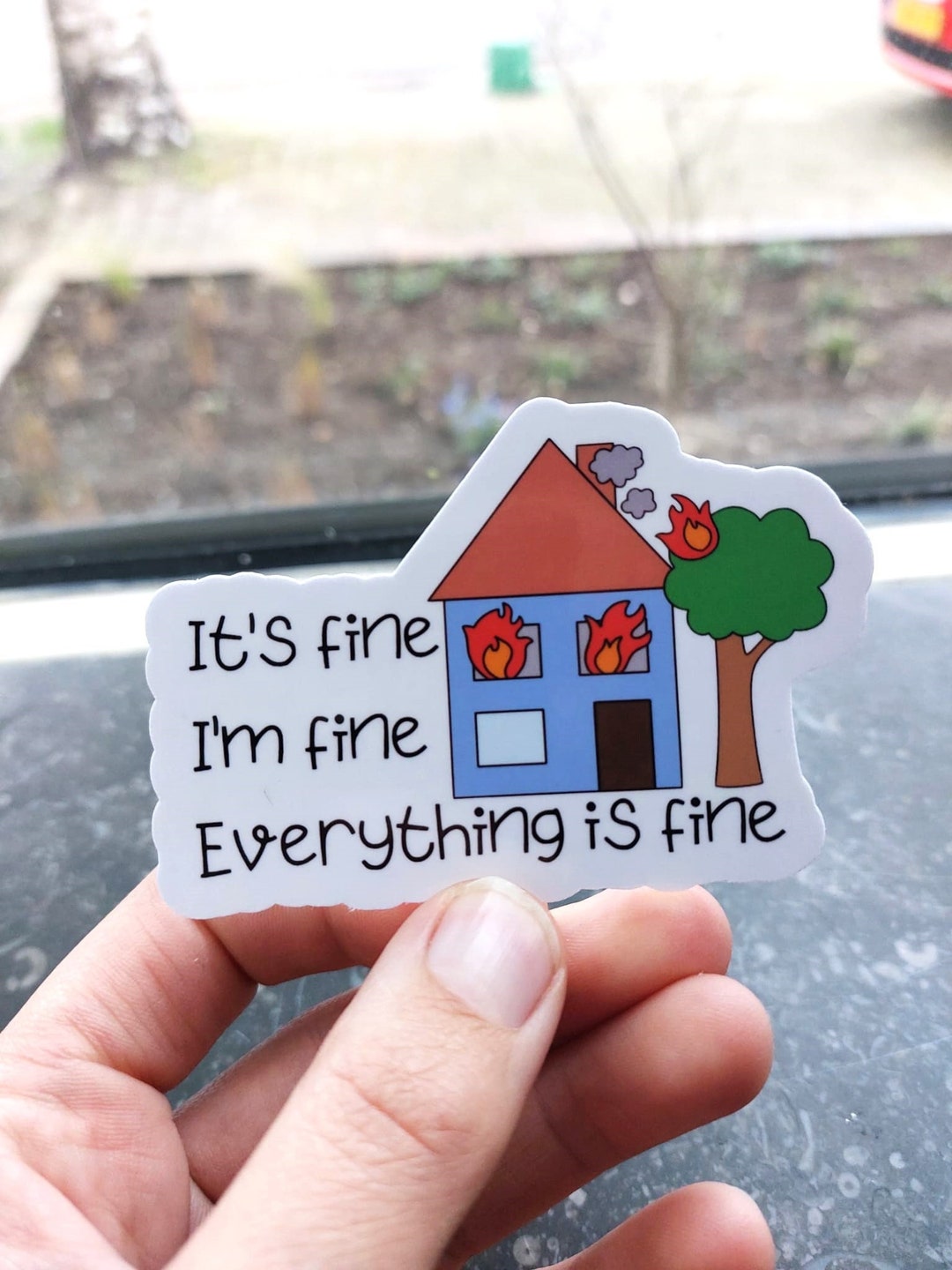 It's Fine Sticker Funny Meme Sarcastic Sticker Fire Laptop Sticker ...
