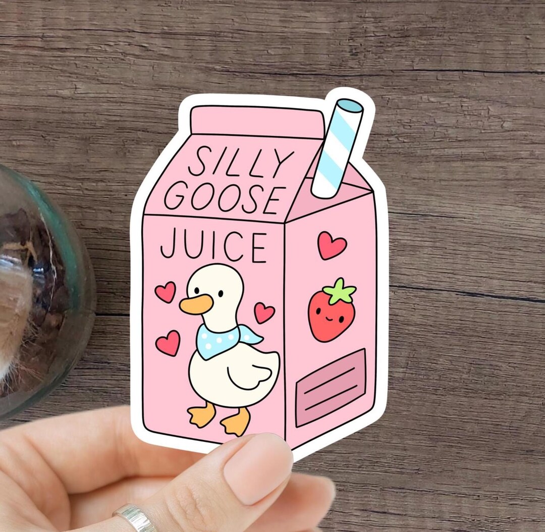 Silly Goose Juice Sticker Funny Gooses Vinyl Decal Water Bottle Sticker ...