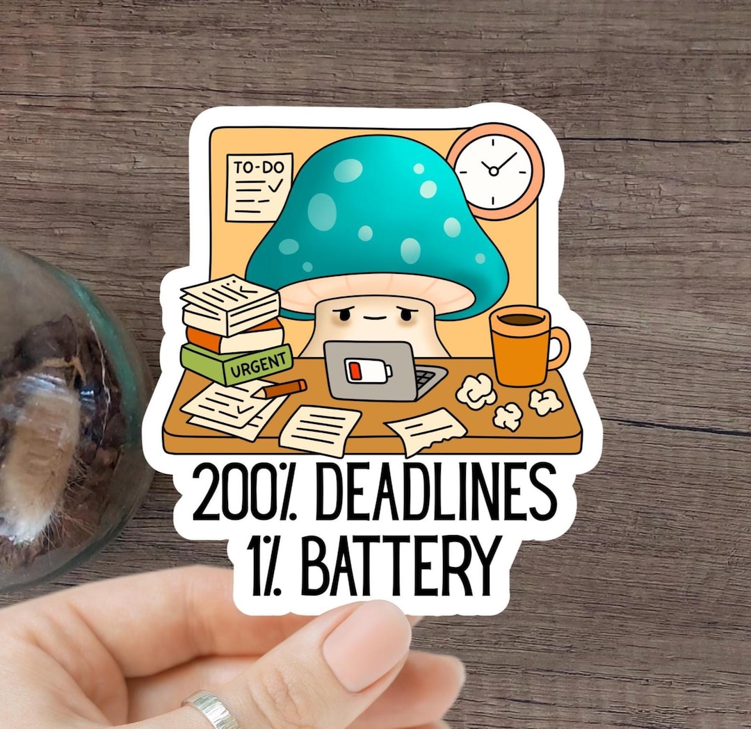 Burnout Sticker Anxiety Work Stress Vinyl Funny Deadline Sticker Office ...