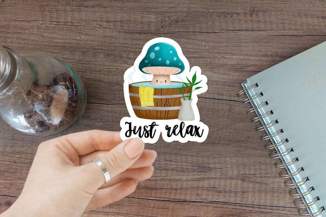 Spa Sticker Just Relaxed Vinyl Decal | Self-care Sticker Relaxation ...