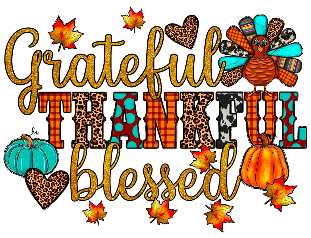 Grateful Thankful Blessed DTF (direct to Film) Transfers Transfer - Etsy