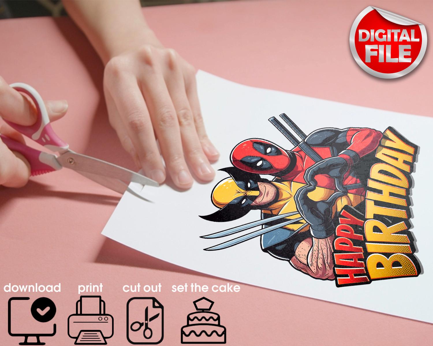 Deadpool & Wolverine Cake Topper, Birthday Boy, Digital File Jpg, Pdf ...