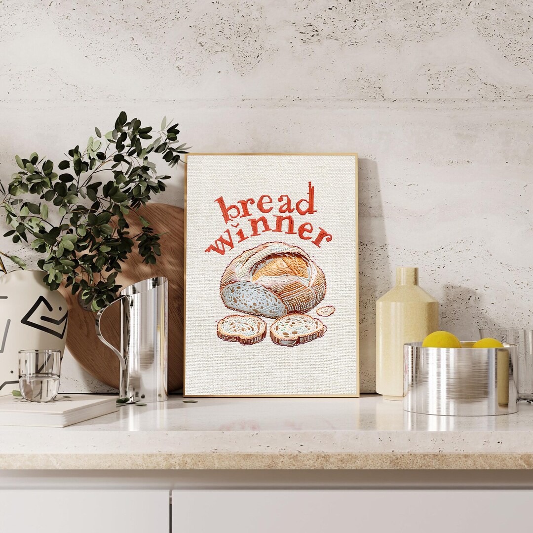 Bread Winner Print, Sourdough, Kitchen Wall Art, Funny Kitchen Prints ...