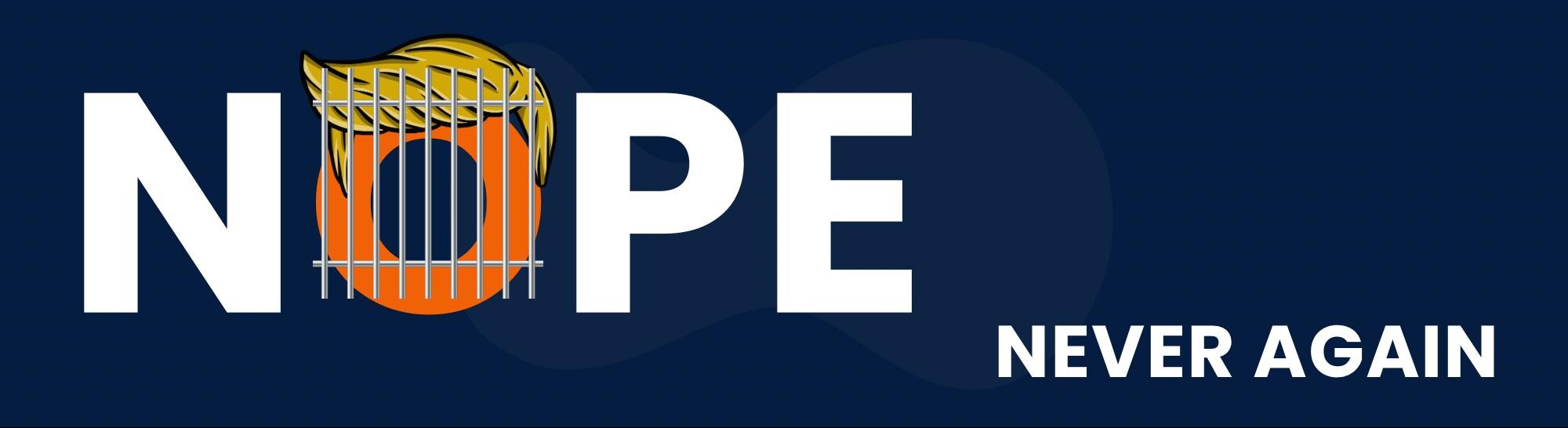 Anti-trump, NOPE Never Again, Bumper Sticker. Election 2024. NO TRUMP ...