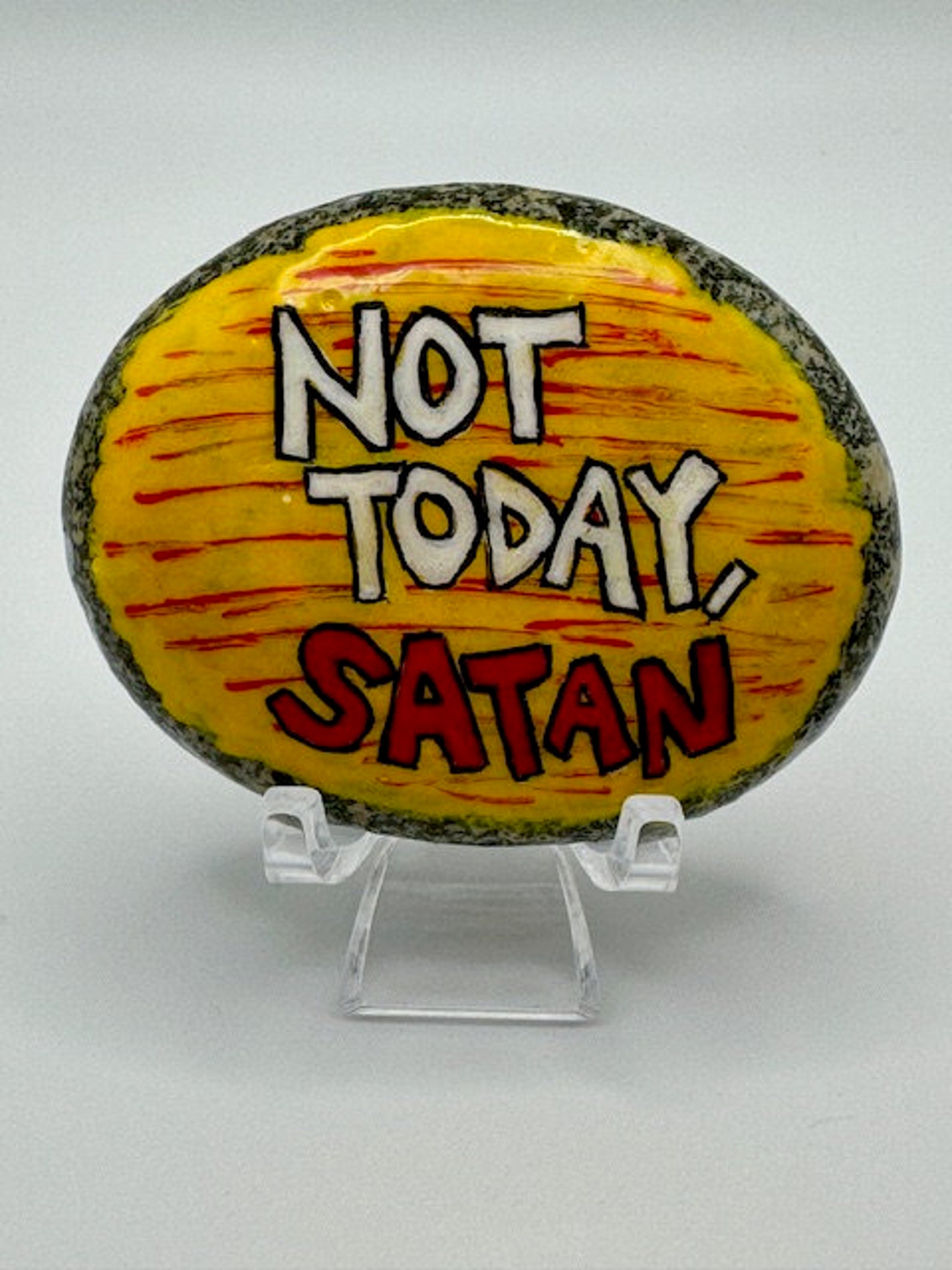 Not Today Satan, Painted Rock, Painted, Funny, Quirky, Inspirational ...